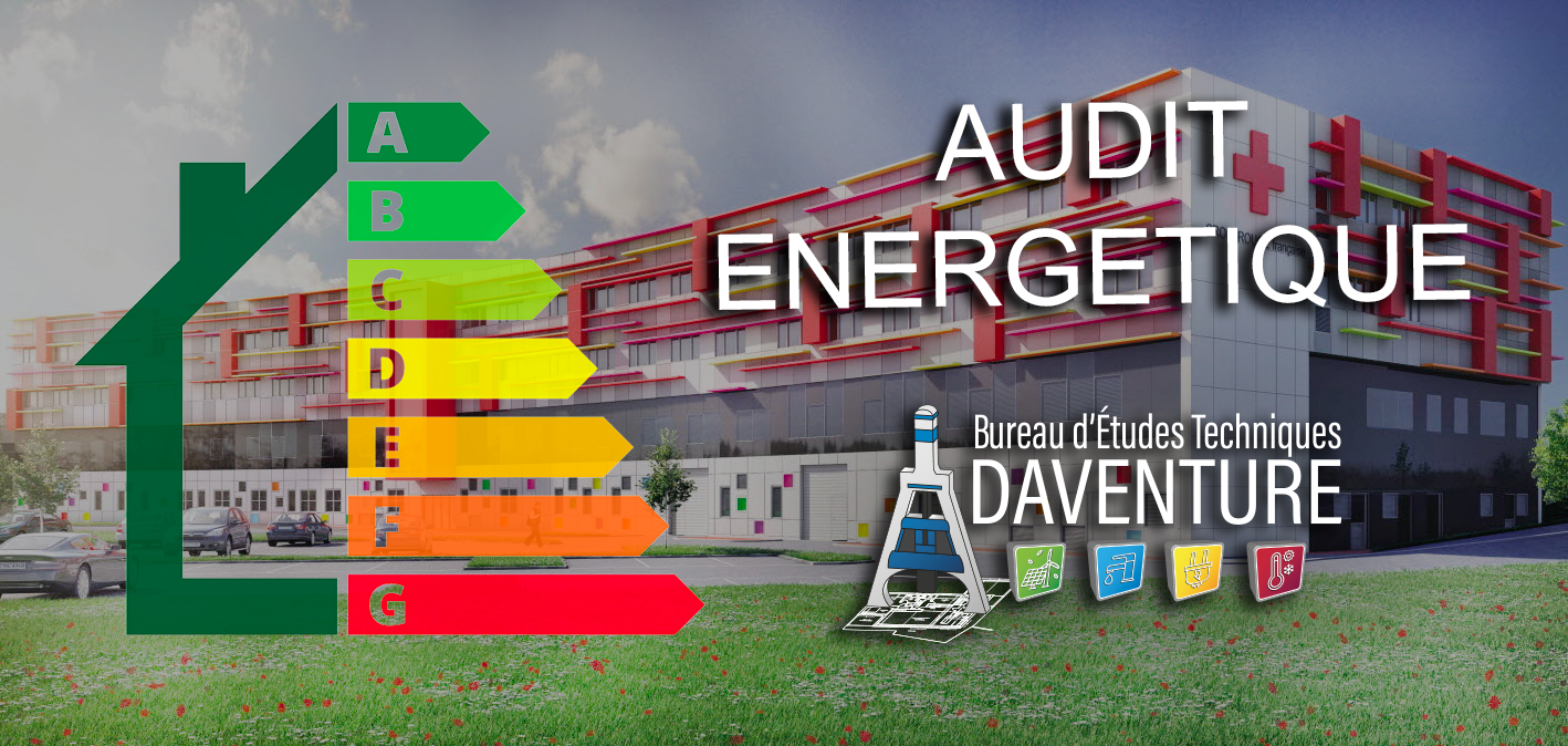 Ce qu’il faut savoir sur l’audit énergétique : - Bureau d'Etudes ...